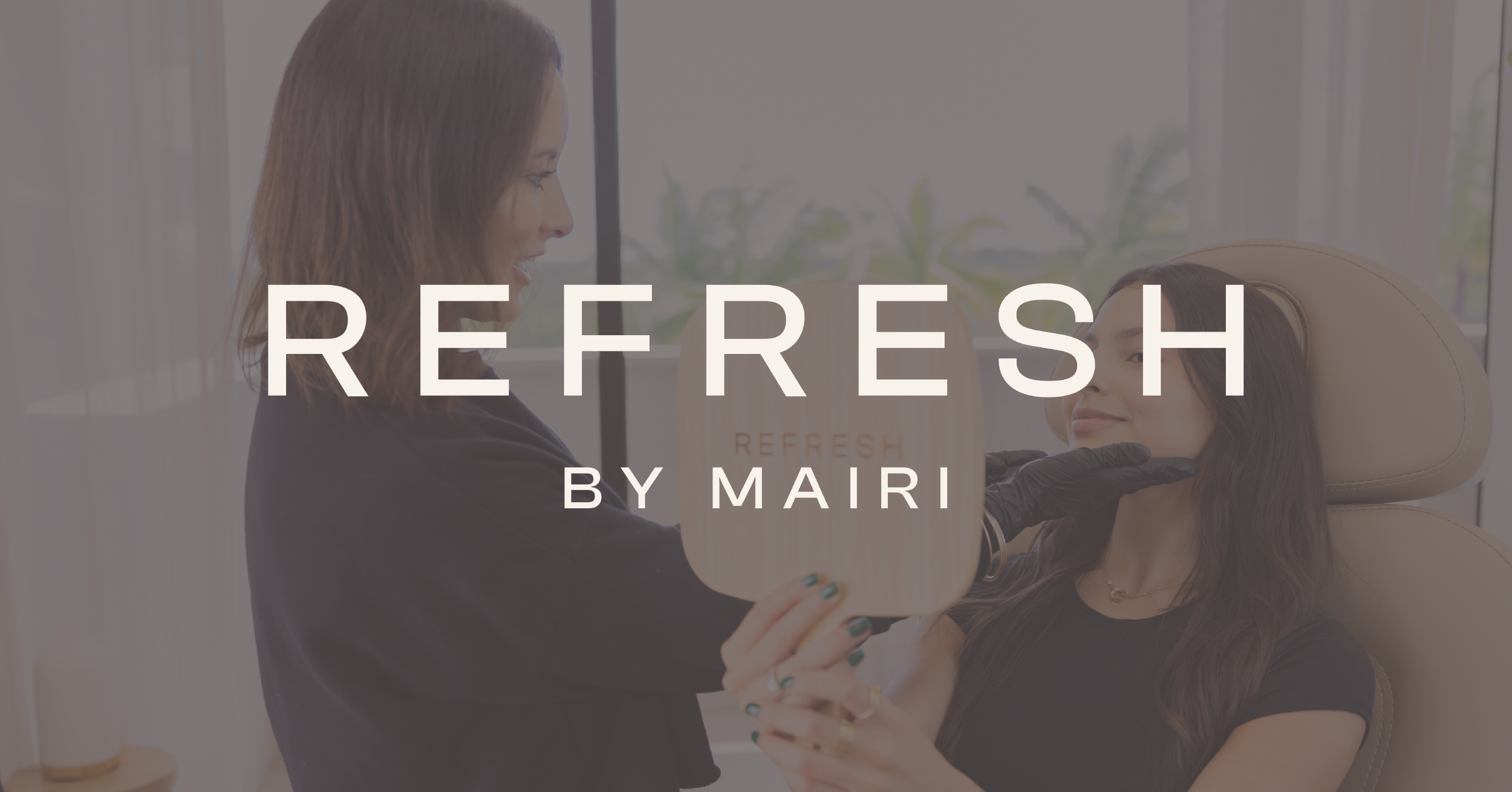 It's you, Refreshed. – Refresh by MAIRI